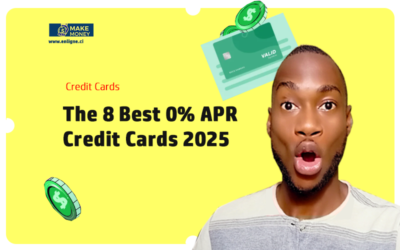 The 8 Best 0% APR Credit Cards of June 2025 - Enligne - Maximize your ...
